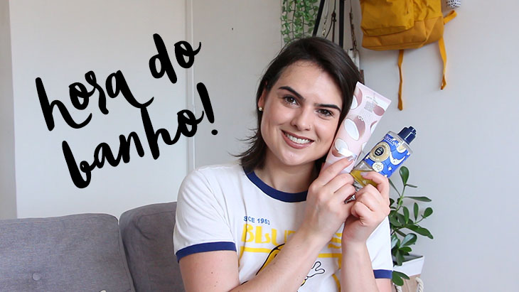 Hora do banho: meus favoritos atuais! Hora do banho: meus favoritos atuais!